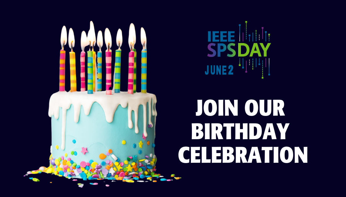 IEEE SPS Day: 2 June 2025 | IEEE Signal Processing Society